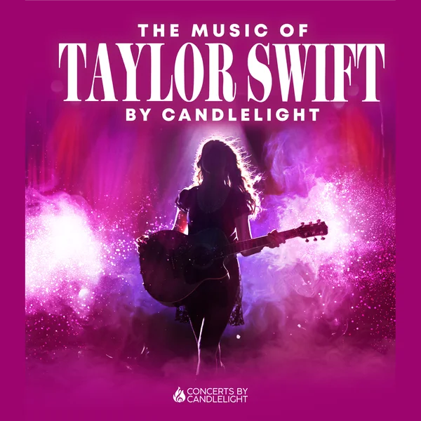 The Music Of Taylor Swift By Candlelight (12/6/25) - Saint Patrick’s ...